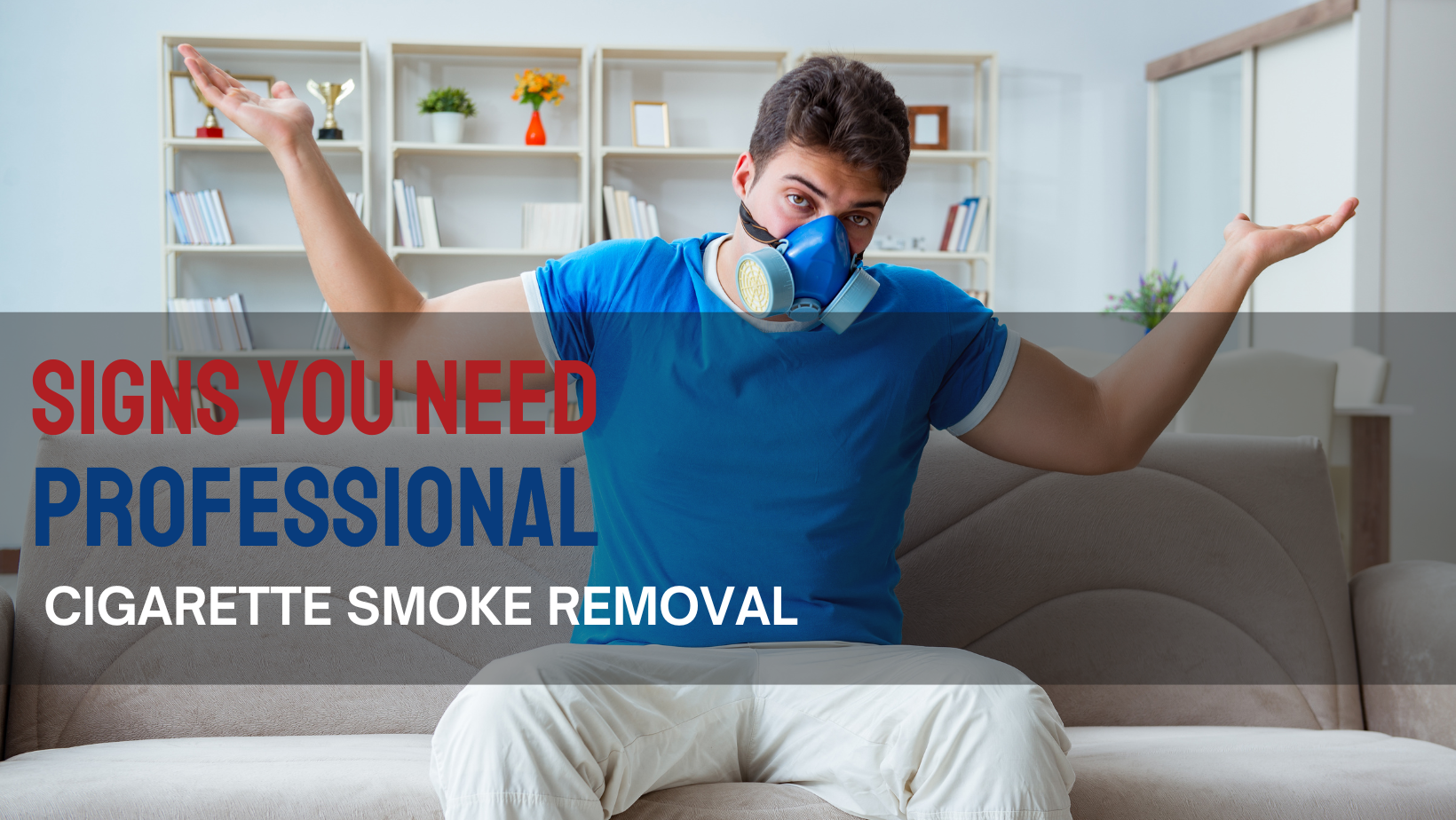 Cigarette Smoke Removal: Expert Tips for Cleaner Homes - Carpet ...