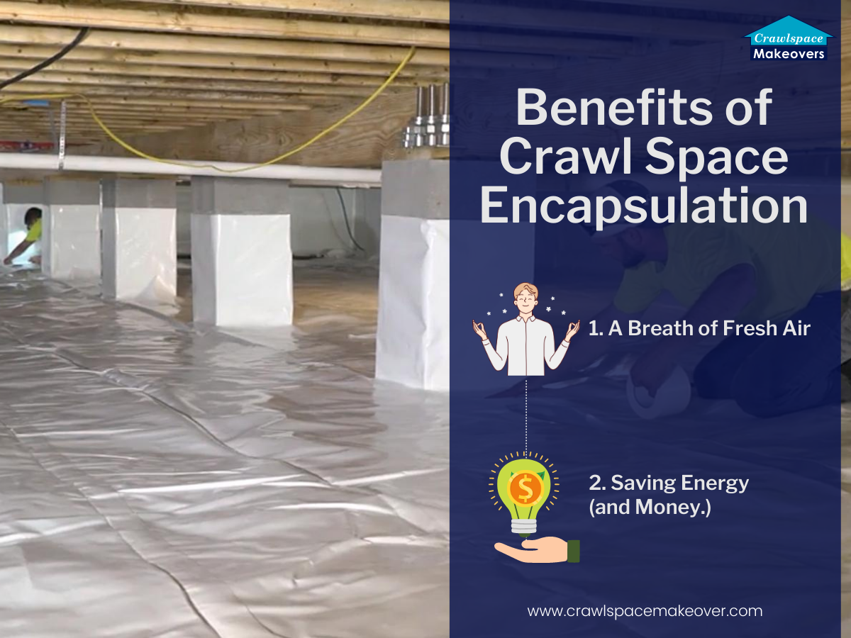 What is Crawl Space Encapsulation? | Crawlspace Makeover