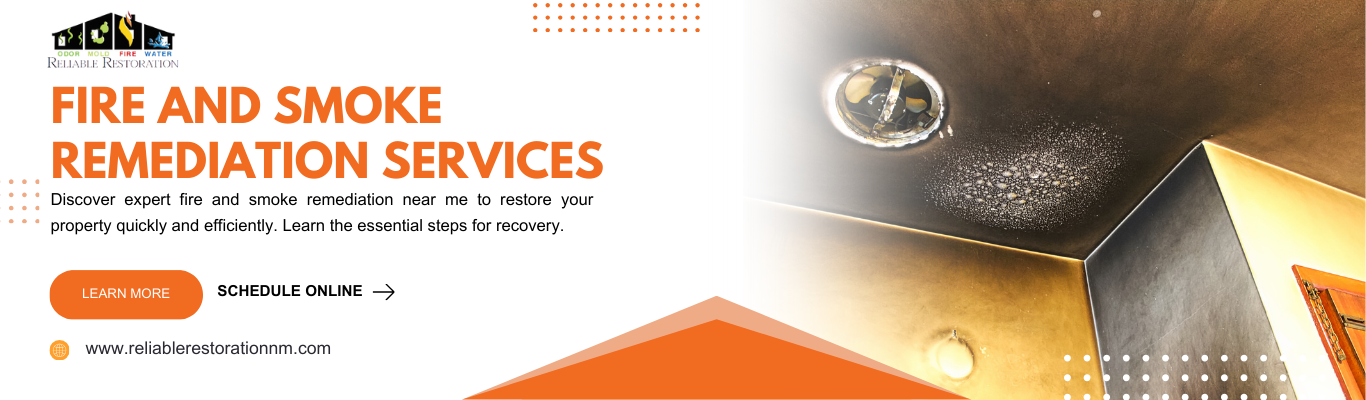 Your Guide to Fire and Smoke Remediation Near Me - Reliable Restoration NM